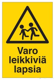 Huomiokyltti Varo leikkiviä lapsia 200 x 300 mm | bauhaus.fi